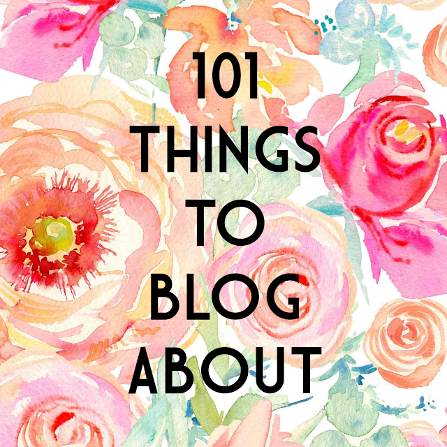 Home Sweetly Home: 101 Things To Blog About