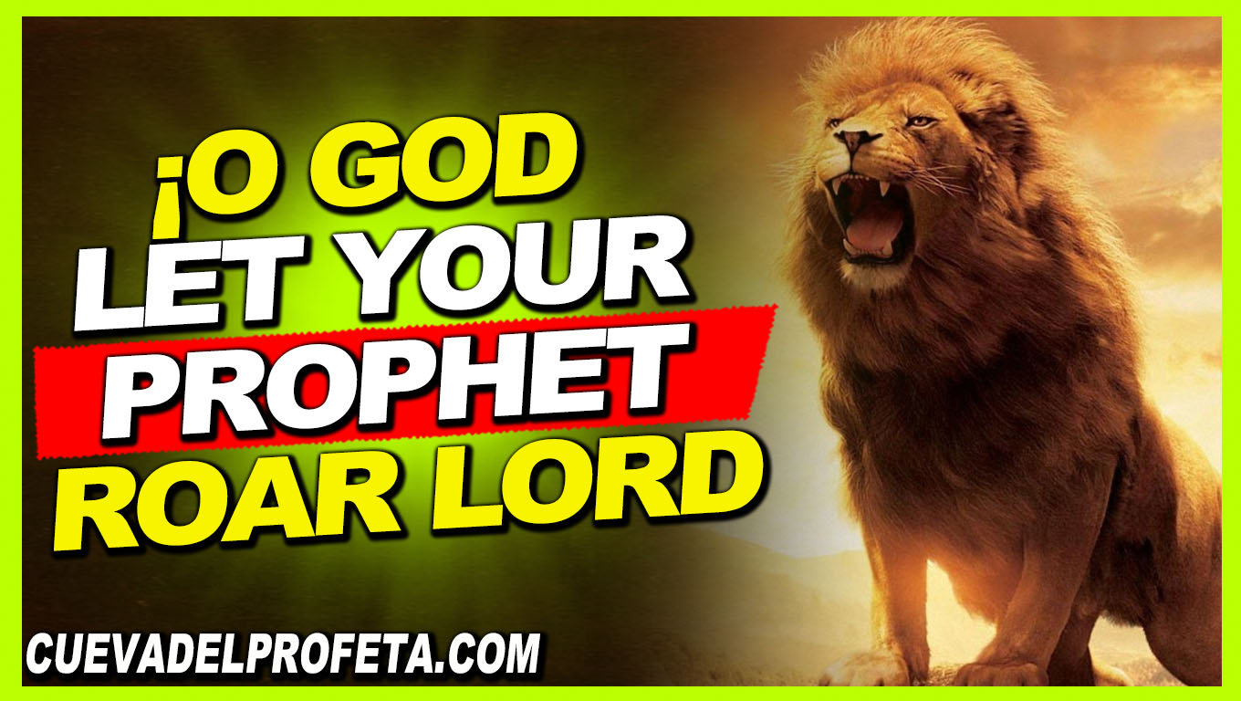 O God, let Your prophet roar, Lord | Mensajes de William Branham