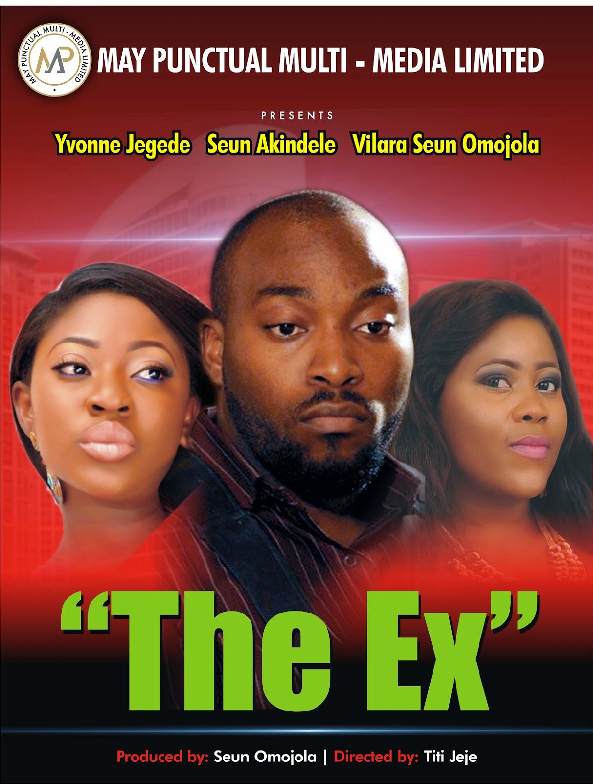 Nollywood by Mindspace: WATCH: 'THE EX' TRAILER - STARRING YVONNE ...