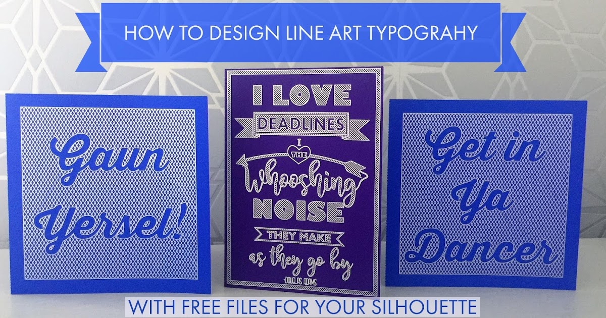 Silhouette UK: Line Art Typography with Free Design Files