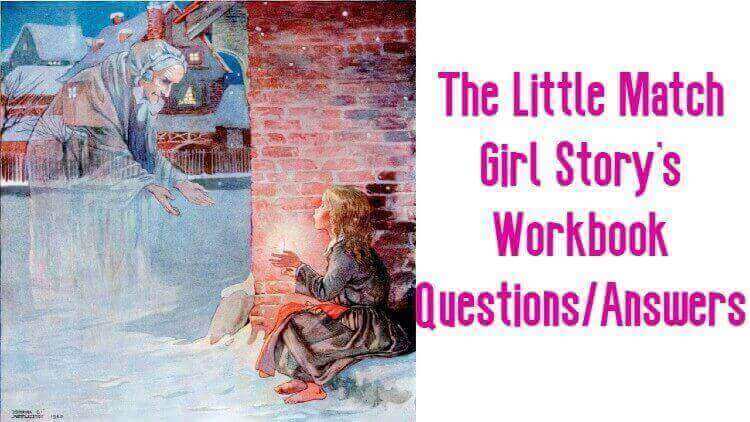 The Little Match Girl Story's Workbook Solution