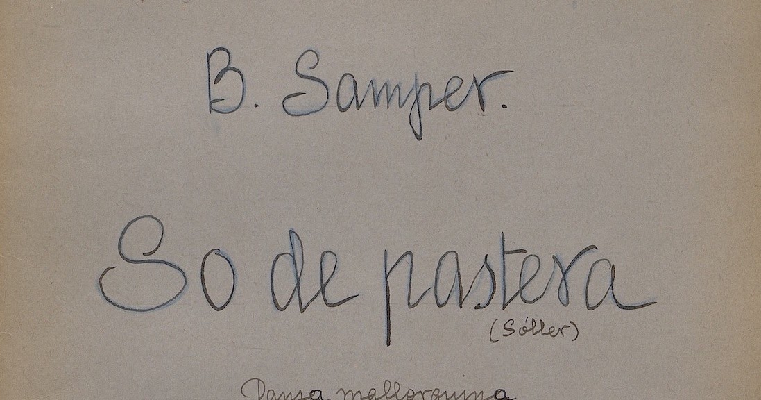 Baltasar Samper: 'So de pastera' para dos guitarras (Sóller, 1936 ...