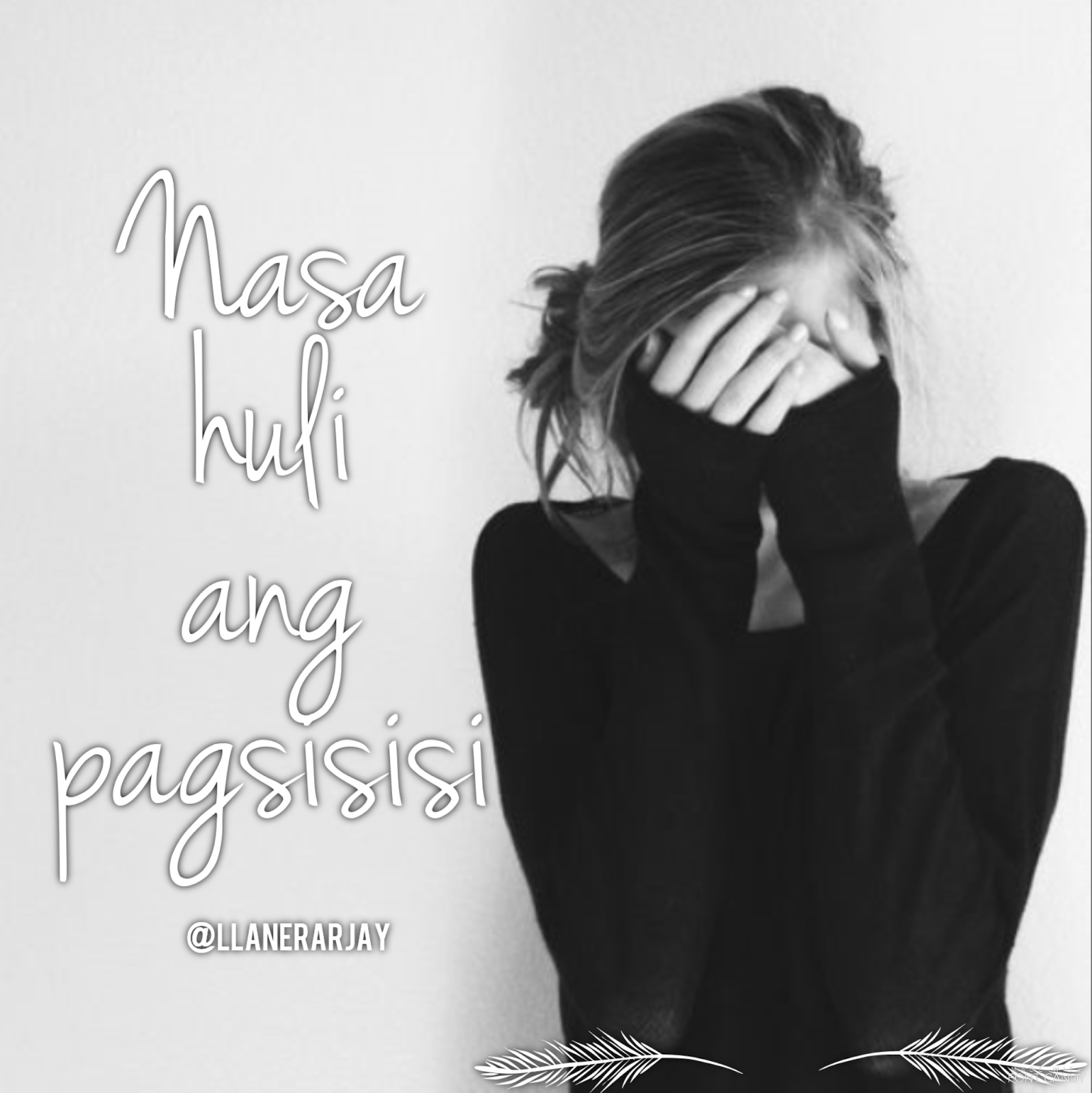 Nasa Huli ang Pagsisisi