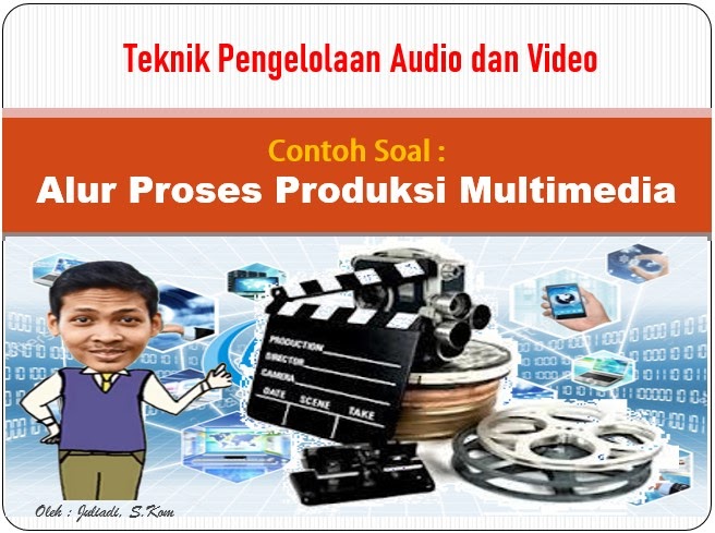 Yang Merupakan Alir Proses Produksi Produk Multimedia Adalah ...