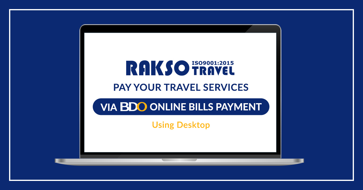 [TRAVEL TIPS] RAKSO TRAVEL: Pay Your Travel Services Via BDO Online ...