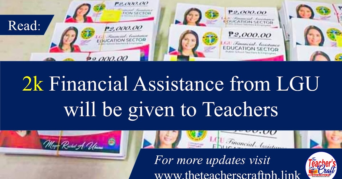2k Financial Assistance from LGU will be given to Teachers - The ...