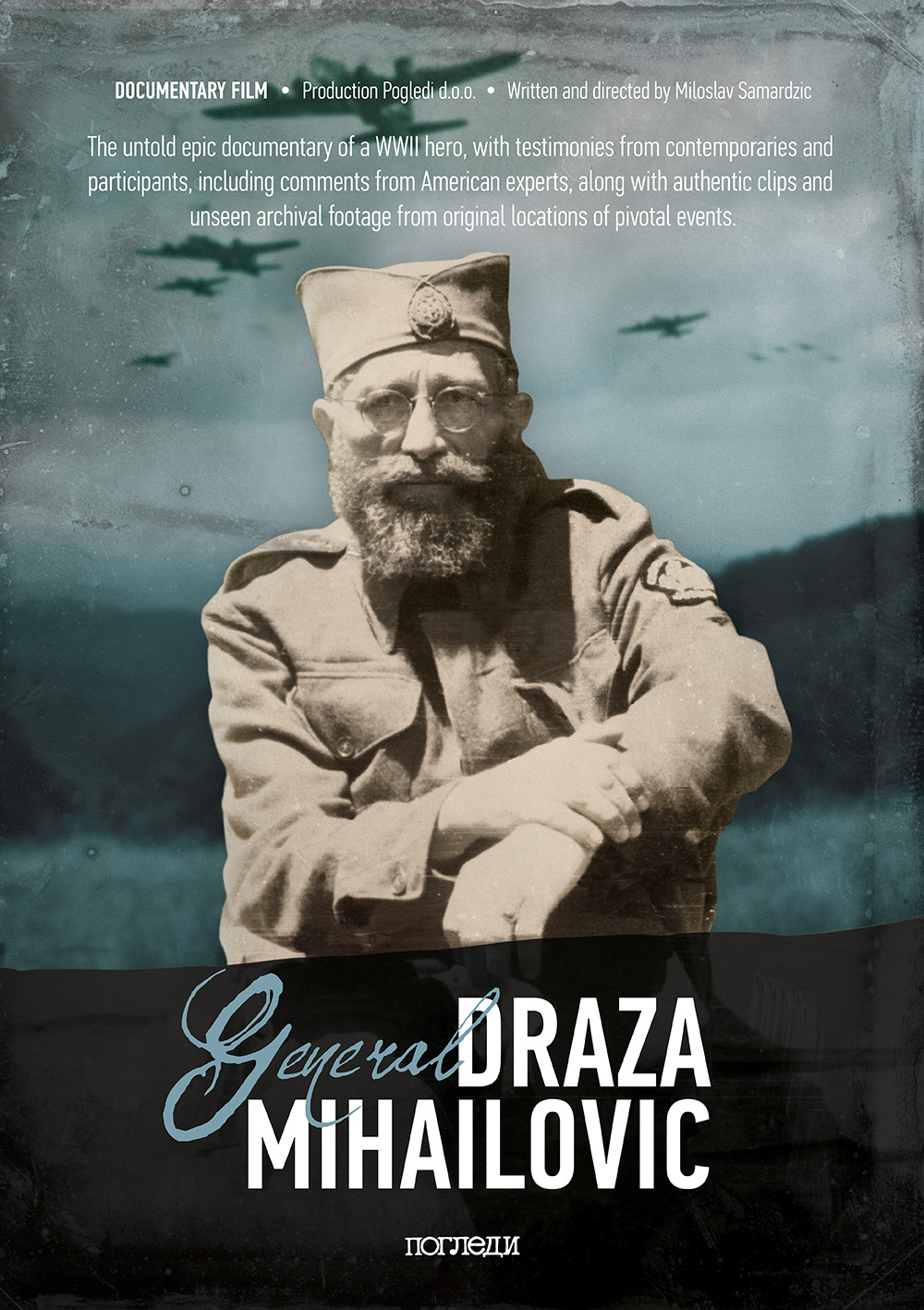 General Draža Mihailovich: Poster for the documentary film “General ...