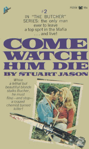 Glorious Trash: The Butcher #2: Come Watch Him Die