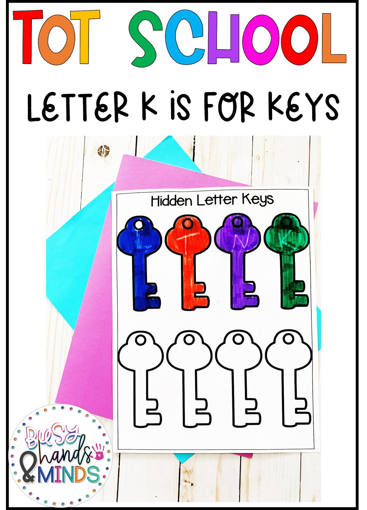 Tot School Letter K is for Keys | Busy Hands and Minds