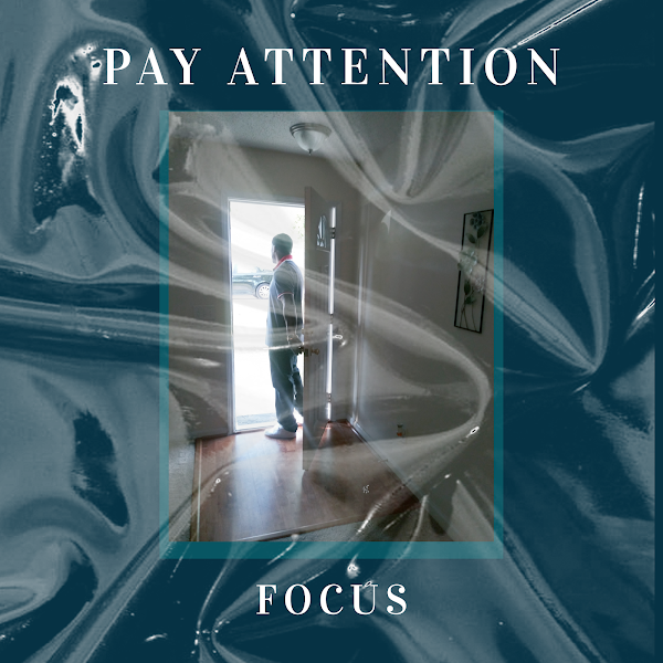 Focus - "Pay Attention" Album | @Focusonlife12