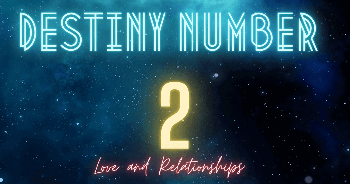 destiny-number-2-in-love-and-relationships