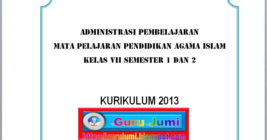 Unduh Perangkat Pembelajaran Kurikulum 2013 PAI SMP/MTs Kelas VII (7 ...