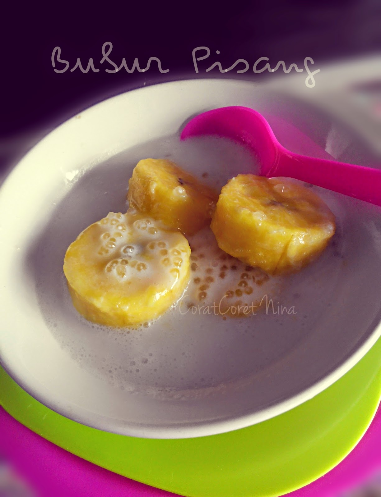 CoratCoret Nina: Bubur Pisang aka Pengat Pisang... Hebatnya ...