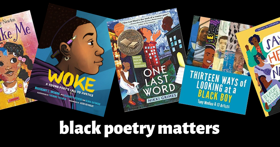 Powerful, Passionate, Important: Black Poetry Matters