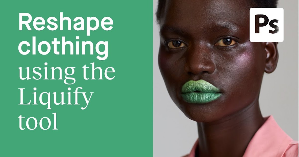 How To Reshape Clothing Quickly Using Liquify And Layer Masks In how-to-reshape-clothing-quickly-using-liquify-and-layer-masks-in
