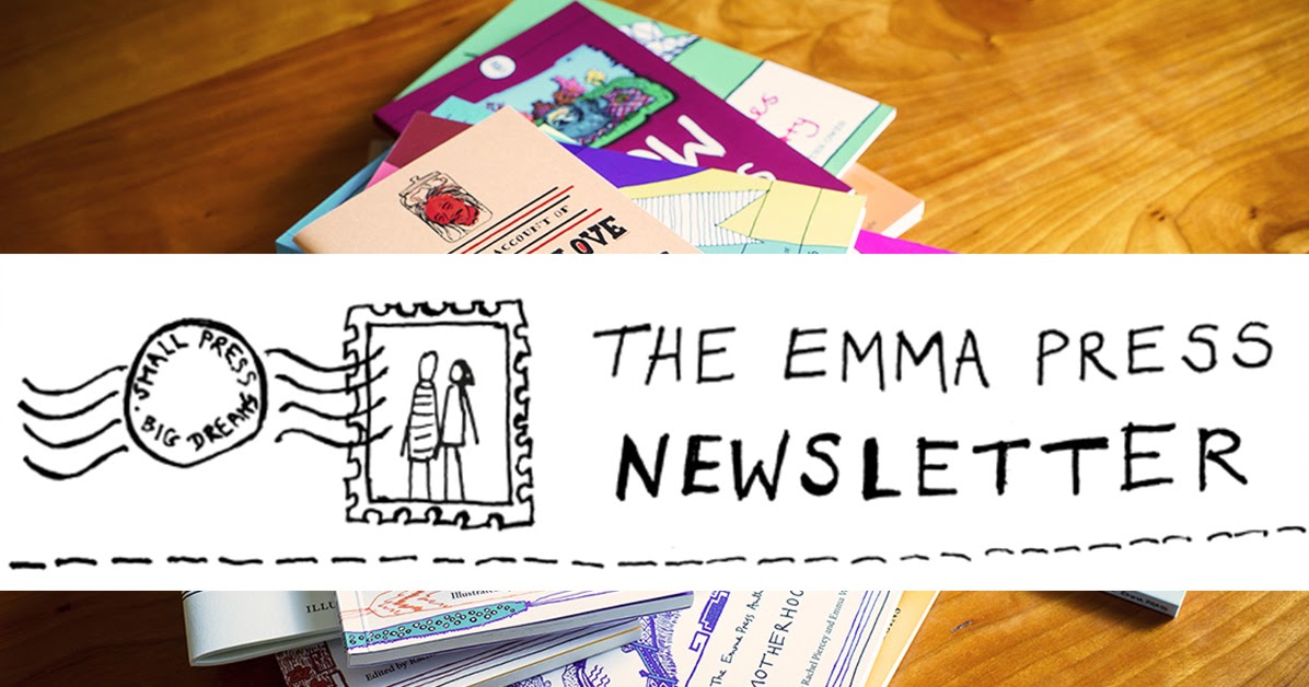 The Emma/Valley Press Blog: The Emma Press Newsletter #39: The Year of ...