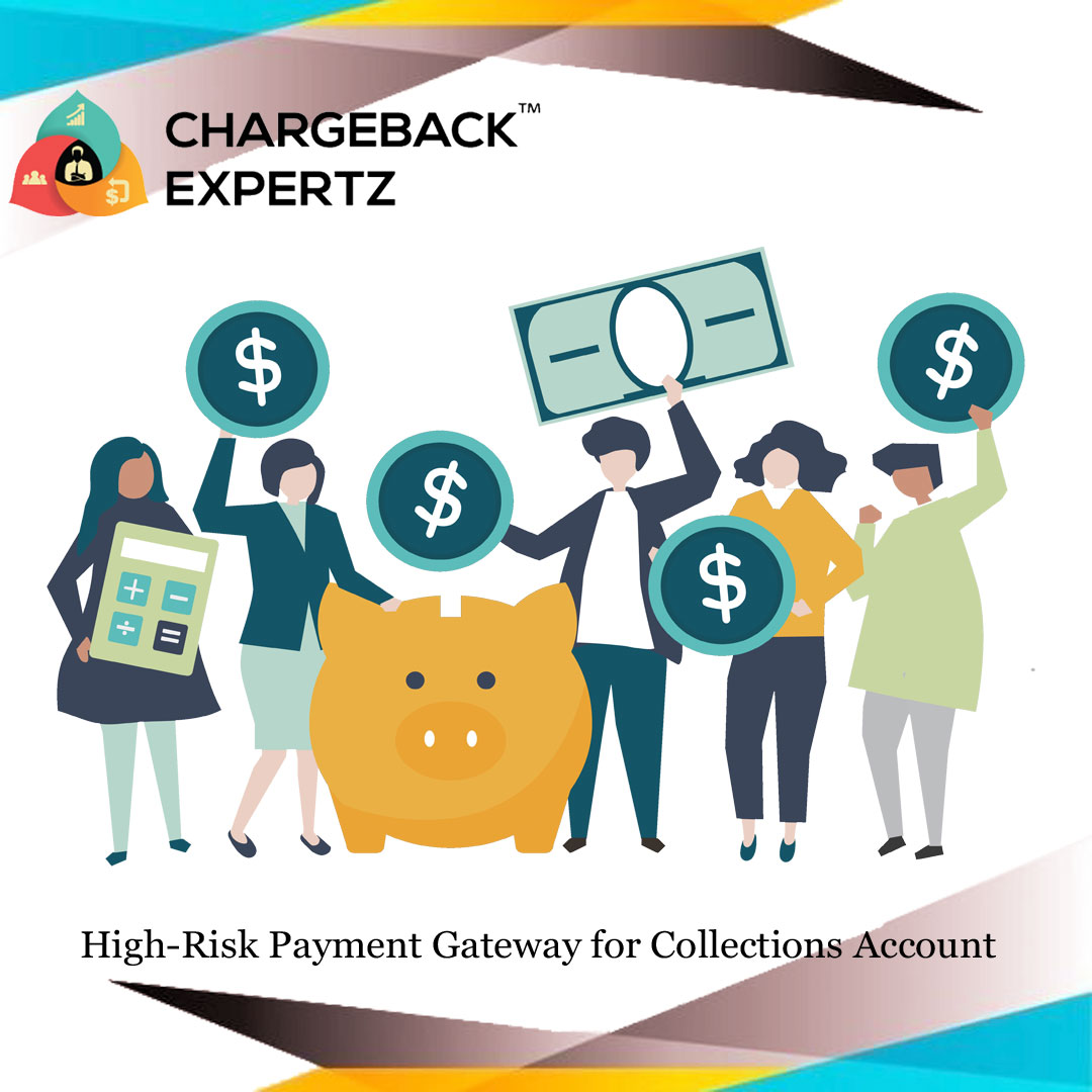 High-Risk Merchant Services For Collection Account Business