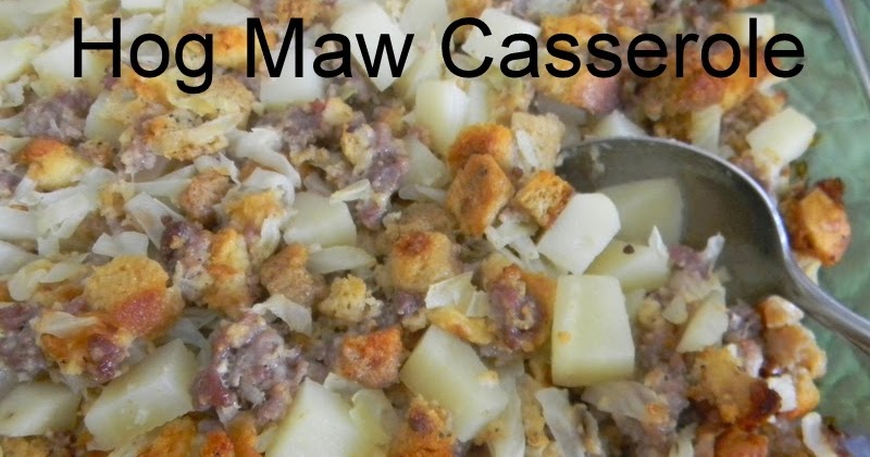 Home Joys: Hog Maw Casserole