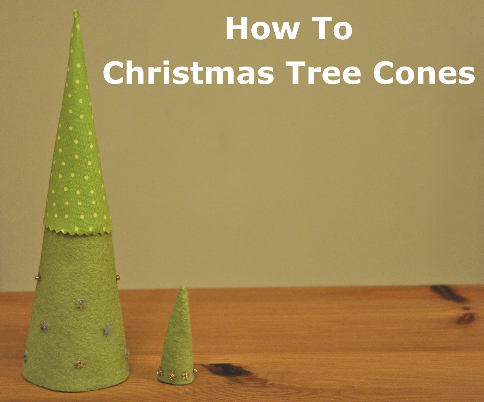 Christmas Tree Cones | The Things She Makes
