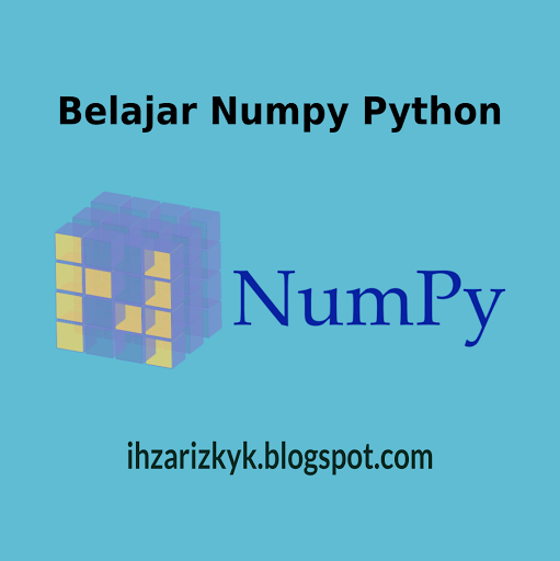 Belajar Numpy Python : Transpose Matriks ~ Ihza Rizky Blog