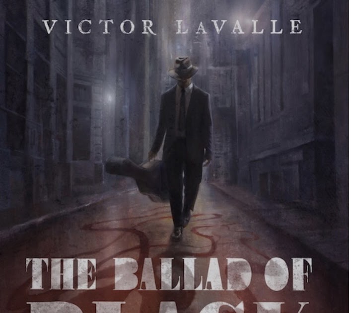 The Reading Life: The Ballad of Black Tom by Victor Lavalle - 2016 ...