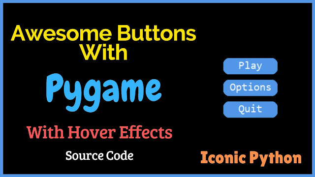 Awesome Buttons In Pygame Source Code awesome-buttons-in-pygame-source-code