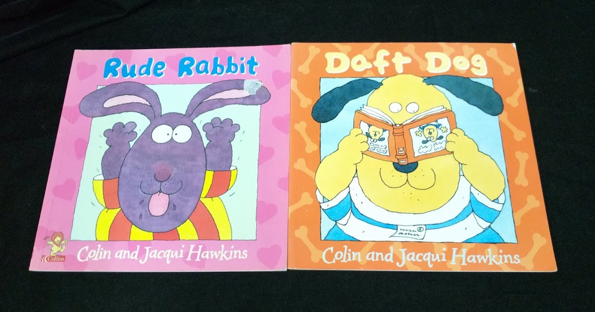 Kid Books Blog: 342.Rude Rabbit / Daft Dog