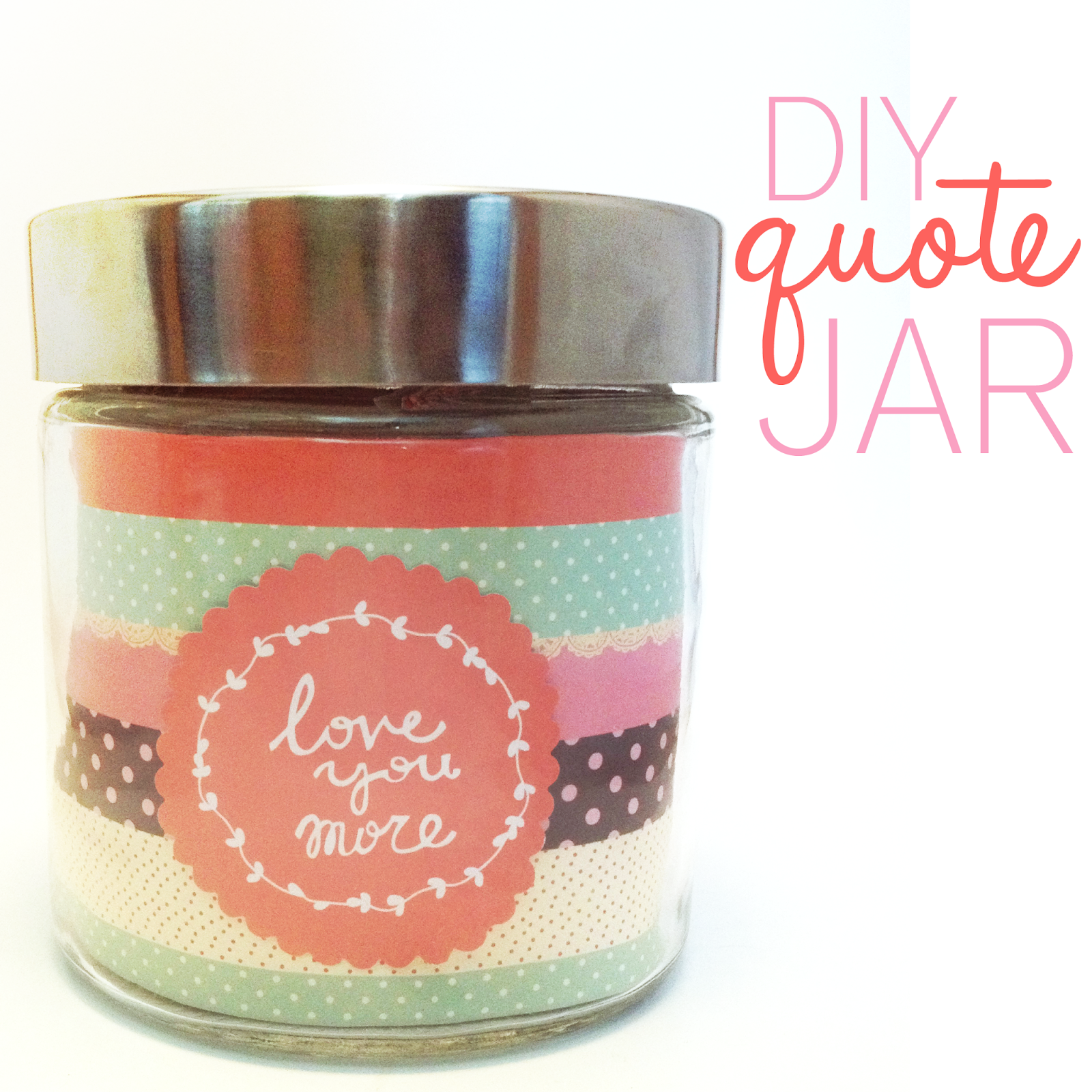 honorbright: DIY Quote Jar
