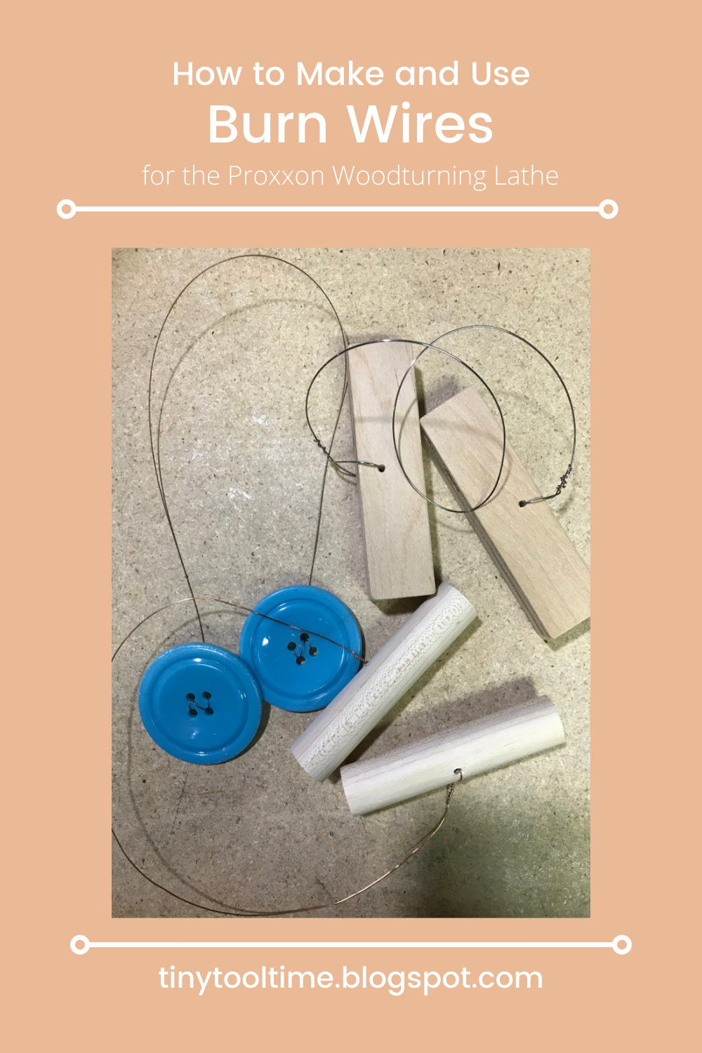 Tiny Tool Time: Easy to Make Burn Wires for the Proxxon Woodturning Lathe