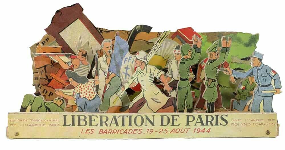 Toy soldiers and real battles: Paper soldiers : Liberation of Paris