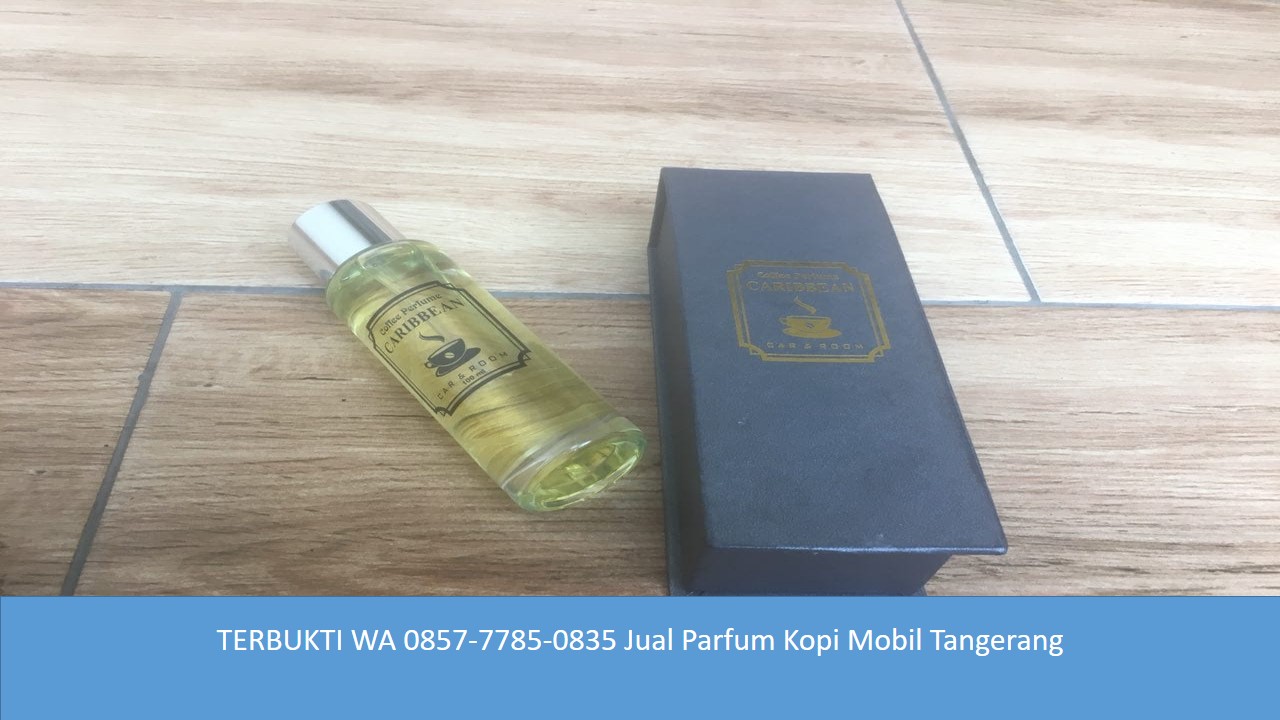 TERMURAH WA 0857-7785-0835 Jual Parfum Kopi Mobil Tangerang Selatan