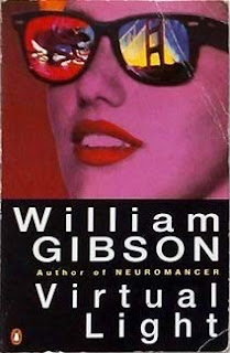 Eight Miles Higher: WILLIAM GIBSON: 'VIRTUAL LIGHT' review