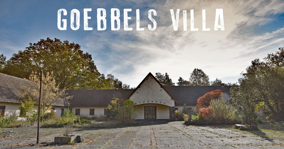 lostplaces - vergessene orte: Goebbels Villa