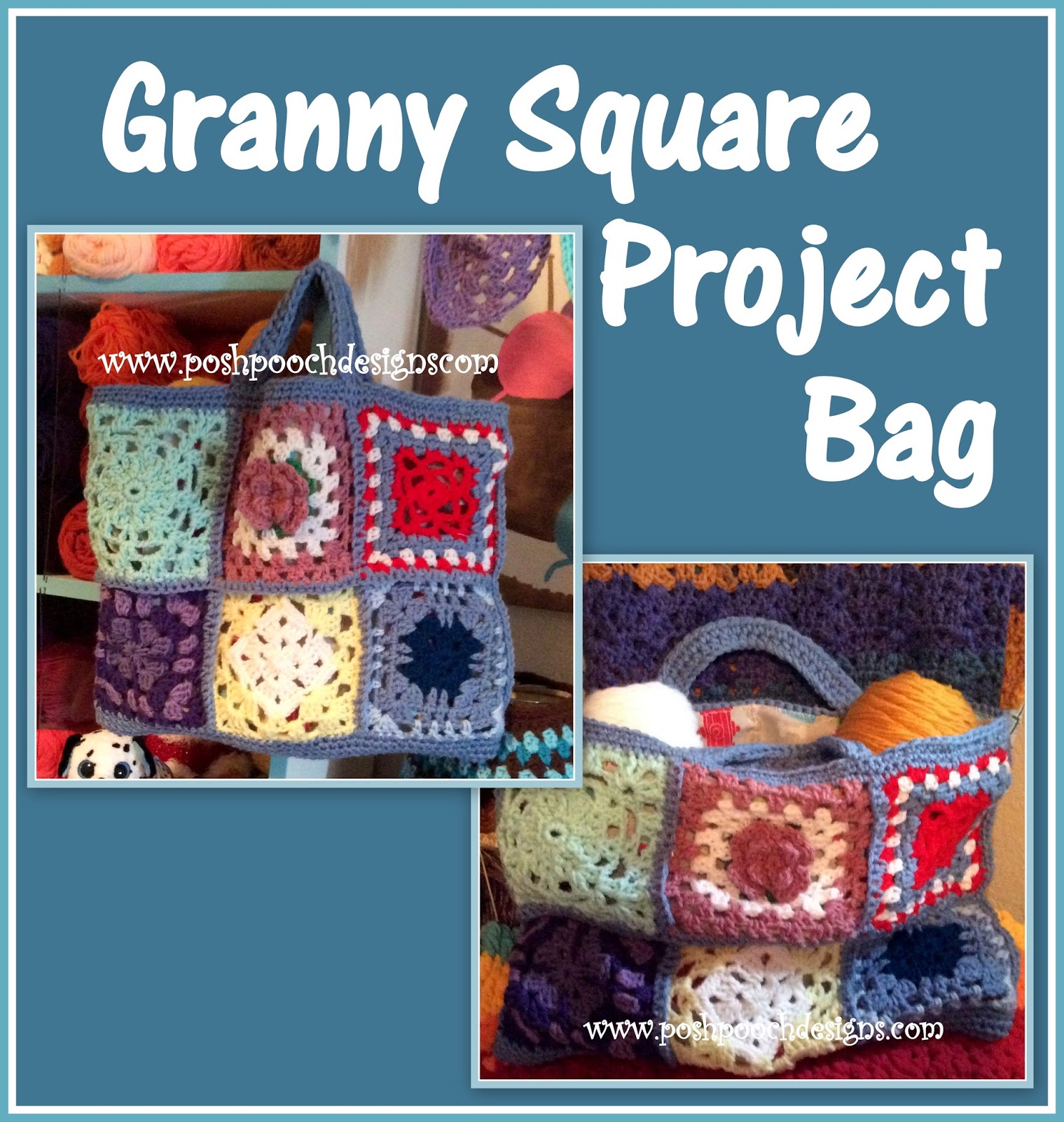 Posh Pooch Designs : Big Granny Square Bag Crochet Pattern and Video ...