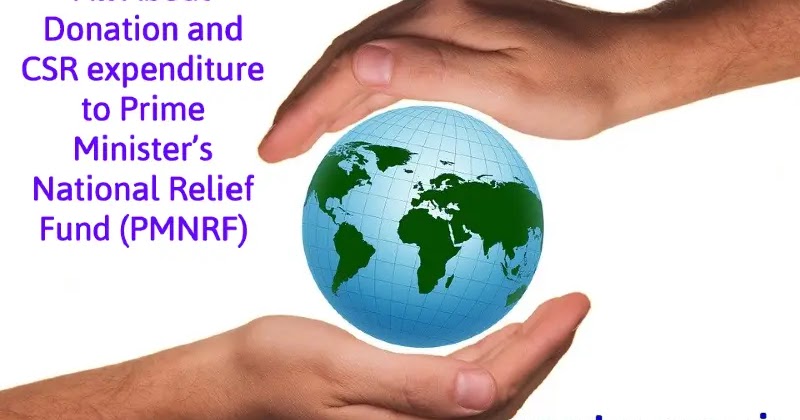 All About Donation and CSR expenditure to Prime Minister’s National ...