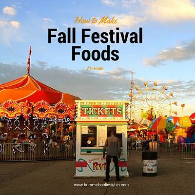 How To Make Fall Festival Foods At Home – The Frugal Grandmom
