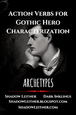 Dark Inklings: Action Verbs for Gothic Hero Characterization