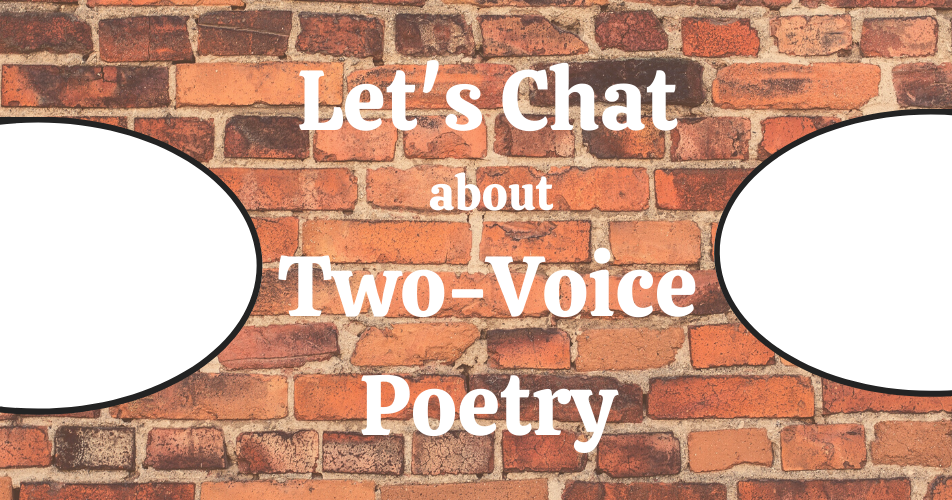 Two-Voice Chat: Using Two-Voice Poems to Compare and Contrast