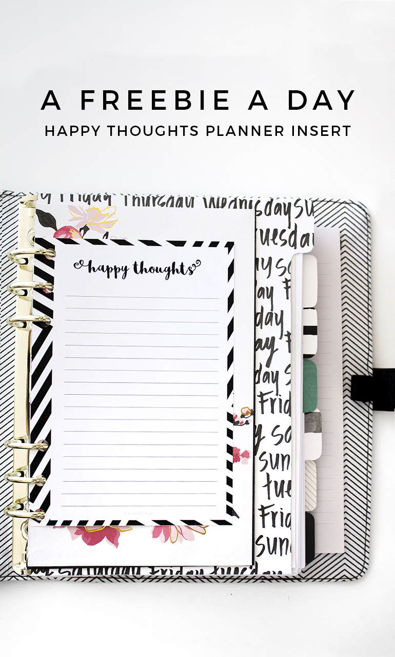 A freebie a day: Happy Thoughts Planner Insert - Play Happy Play