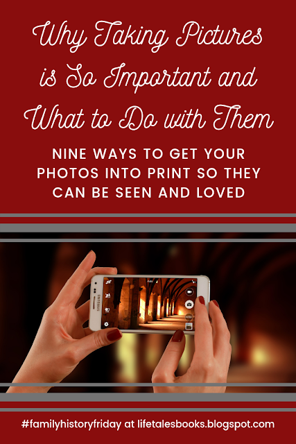 Photo & Story Treasures: Why Taking Photos is So Important – And What ...