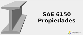 SAE 6150 Propiedades ⚙️ (Mecánicas, Químicas y Clasificación) rev. 2022
