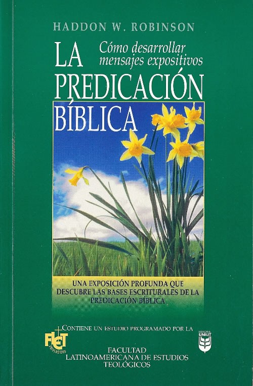 Haddon W. Robinson - La predicación bíblica - Libros Cristianos Gratis ...
