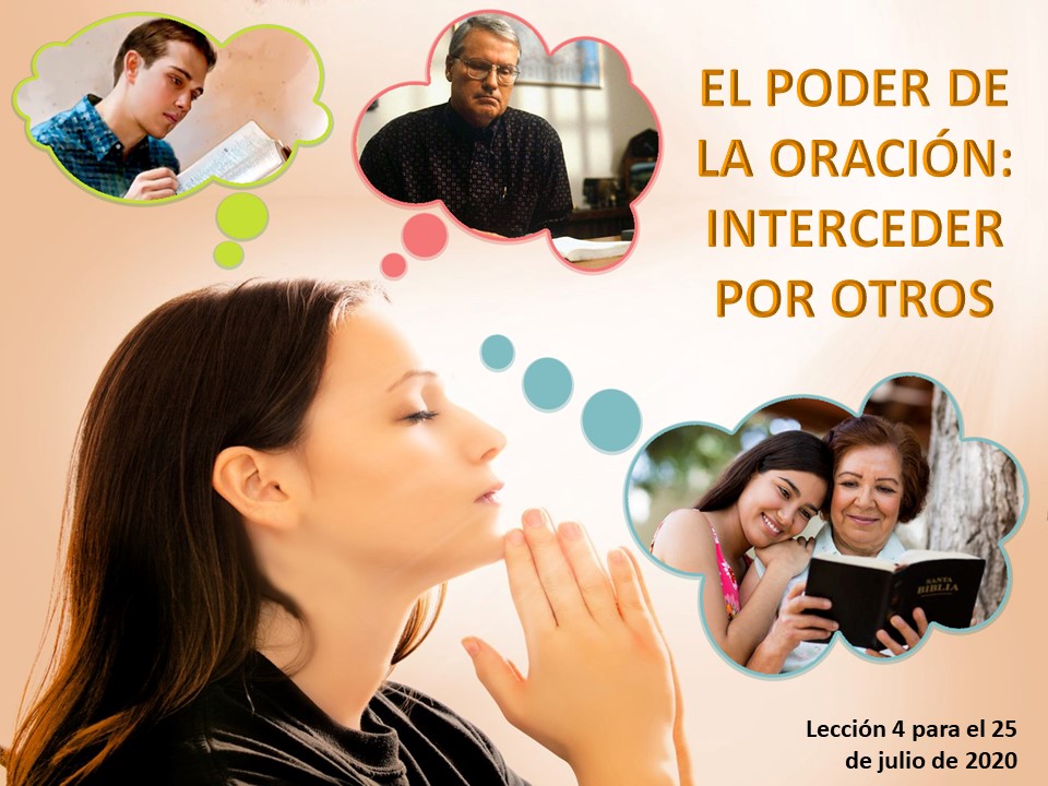 El poder de la oración: Interceder por otros - Libro complementario - 4