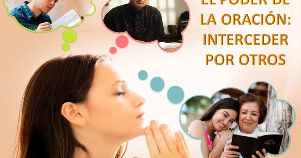 El poder de la oración: Interceder por otros - Libro complementario - 4