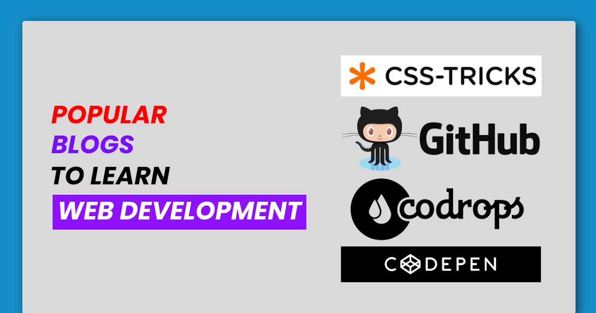 09+ Most Popular Blogs To Learn Web Development | RUSTCODE 09+ Most Popular Blogs To Learn Web Development | RUSTCODE