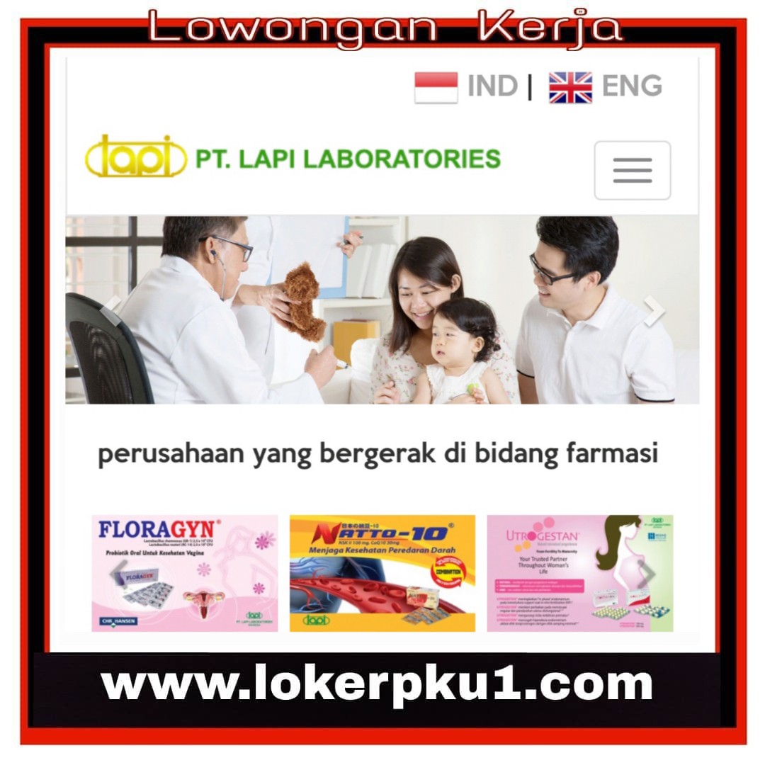 Lowongan Kerja PT. LAPI LABORATORIES Pekanbaru Terbaru Juli 2019 ...
