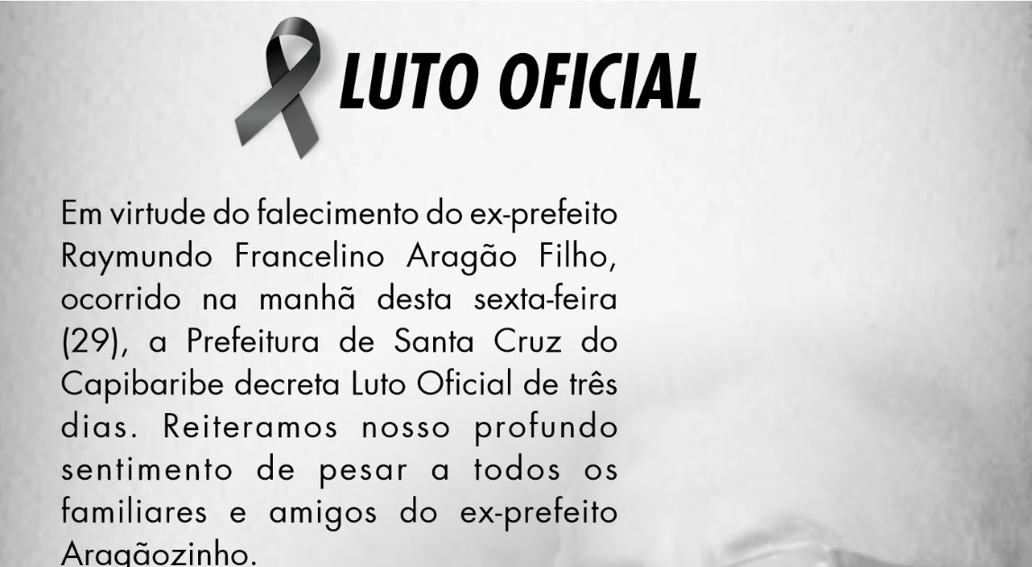 Blog do Melqui: Nota de Luto Oficial em virtude do Falecimento do ex ...