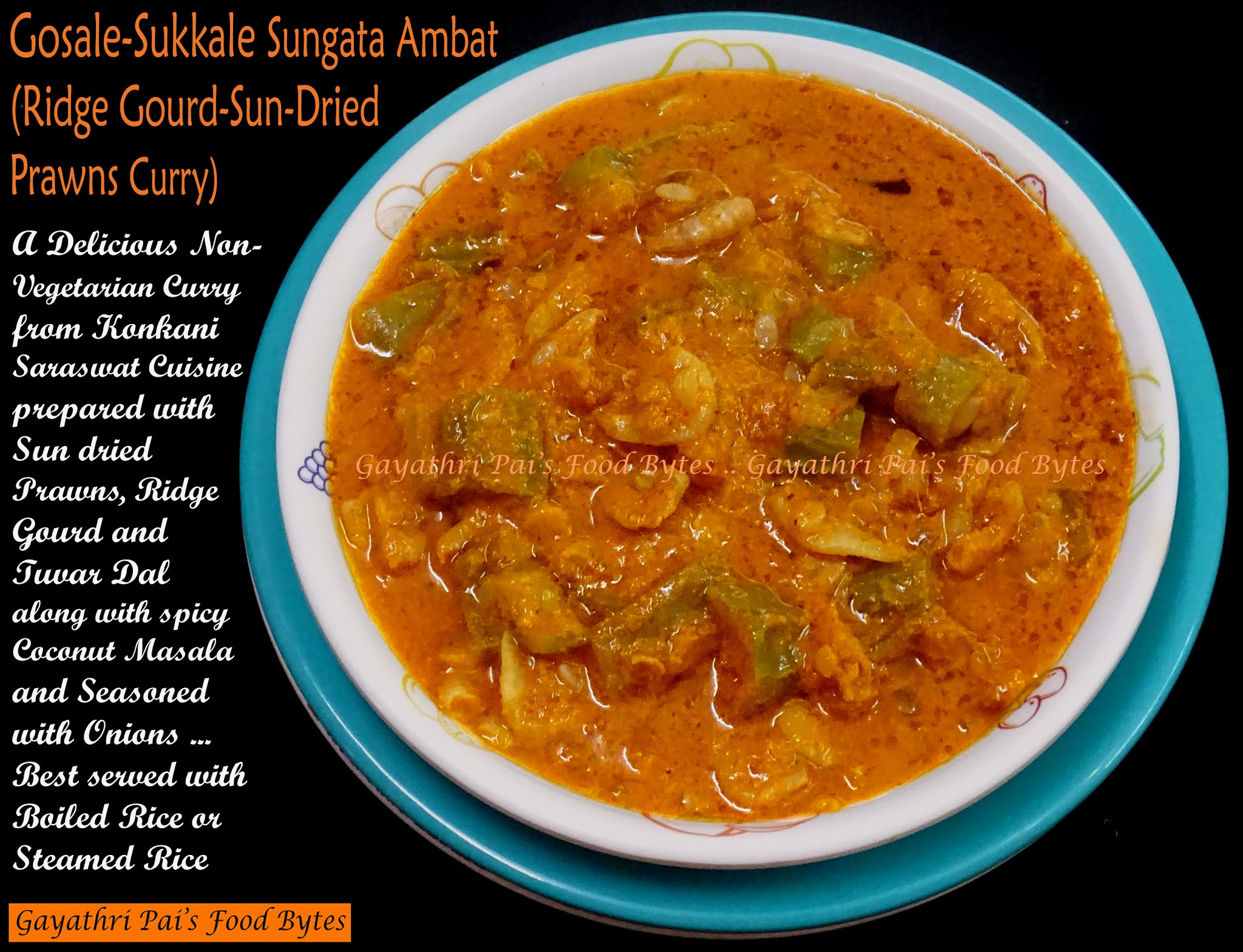 Gayathri Pai's Food Bytes: Gosale- Sukkale Sungata Ambata (Ridge Gourd ...