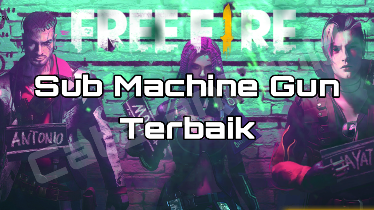 Rekomendasi Senjata Sub Machine Gun (SMG) di Game Garena Free Fire