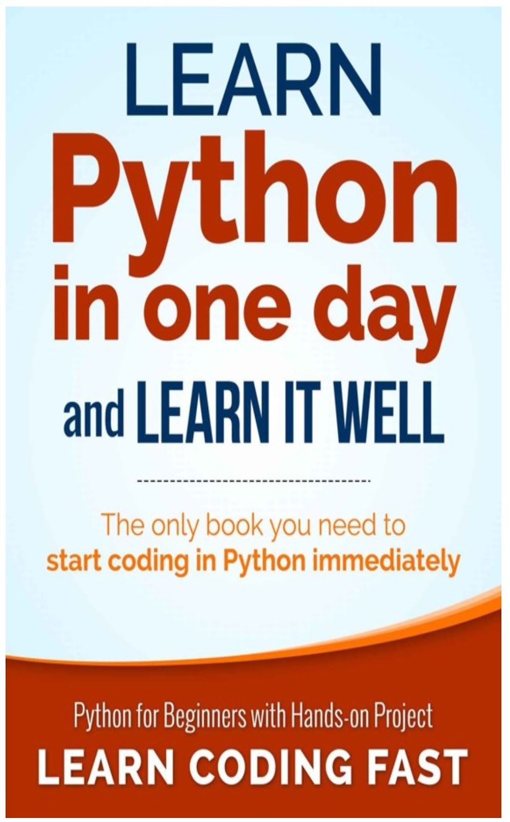 Learn Python In One Day And Learn It Well Python For Beginners With Learn Python In One Day And Learn It Well Python For Beginners With